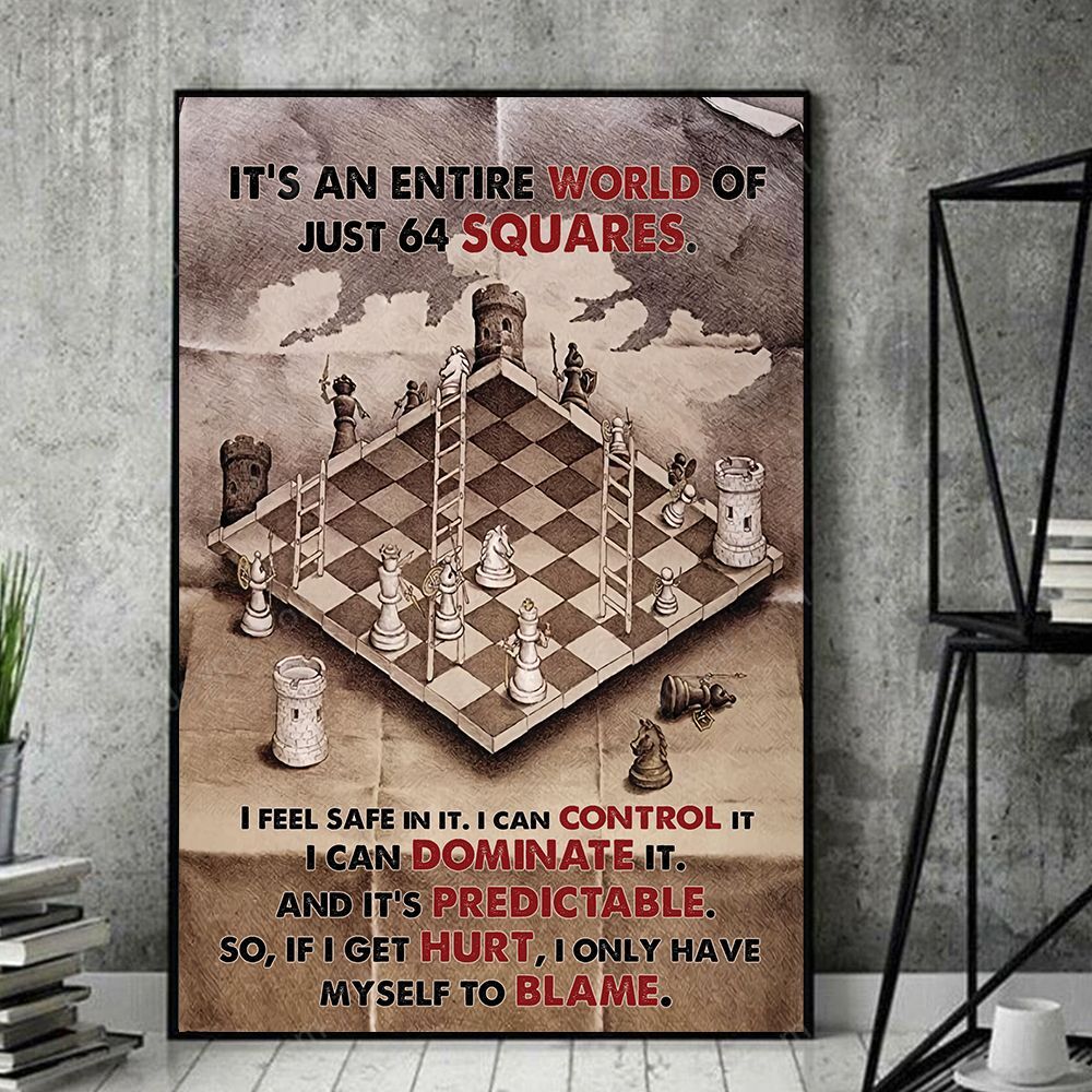 It’s An Entire World Of Just 64 Squares Chess Poster – Posterveto