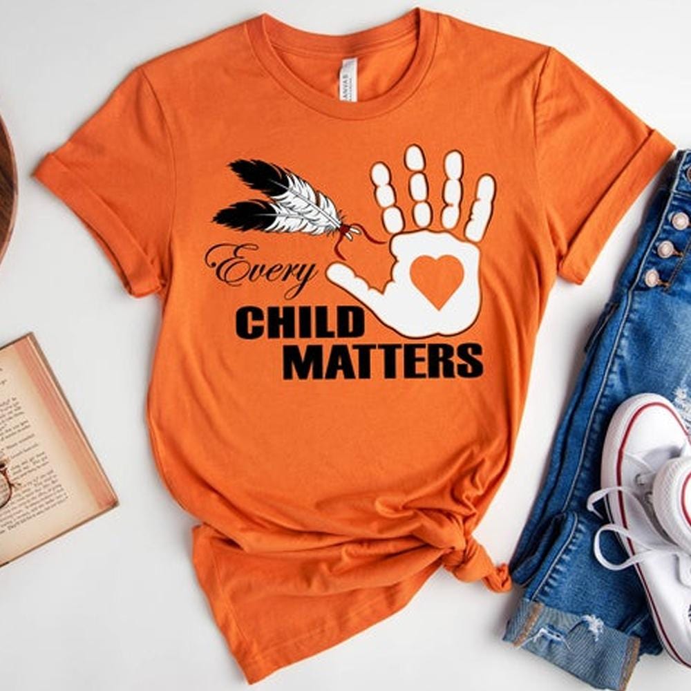 Every Child Matters, Orange Shirt Day Residential Schools Indigenous ...