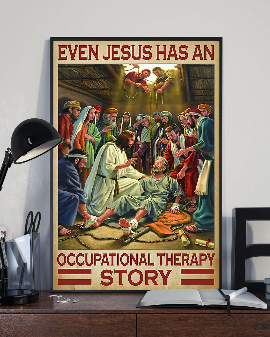 Even Jesus Has An Occupational Therapy Story Poster And Canvas, Wall ...