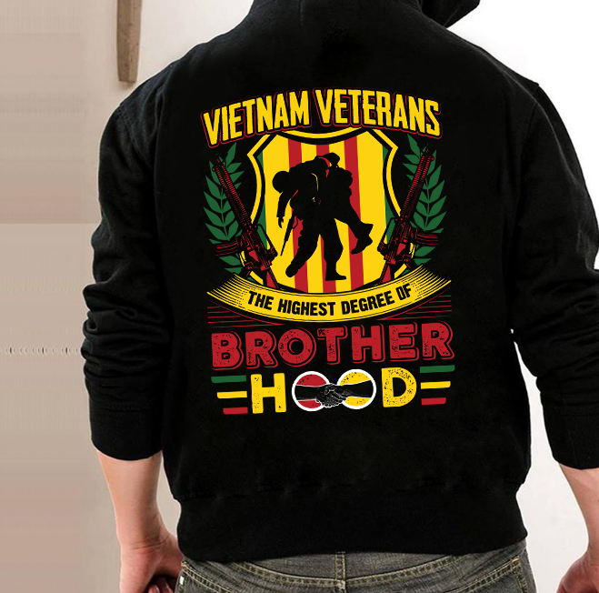 Vietnam Veterans The Highest Degree Of Brother Hood Hoodies - Intercept ...