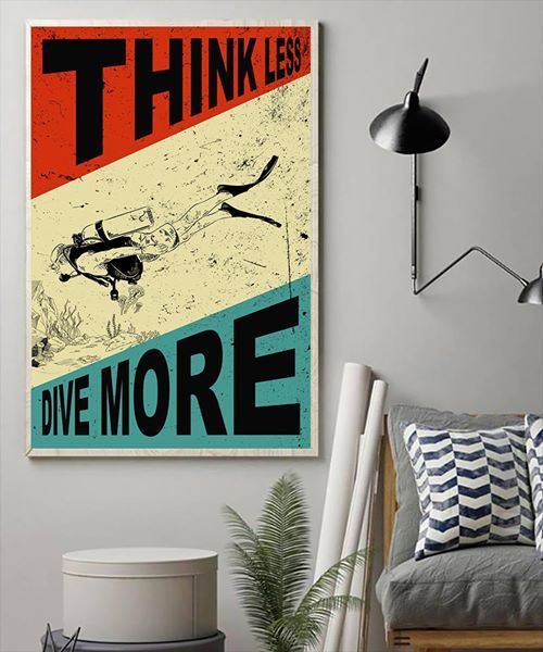 Scuba Think Less Dive More – Unframed Vertical Poster – Posterveto