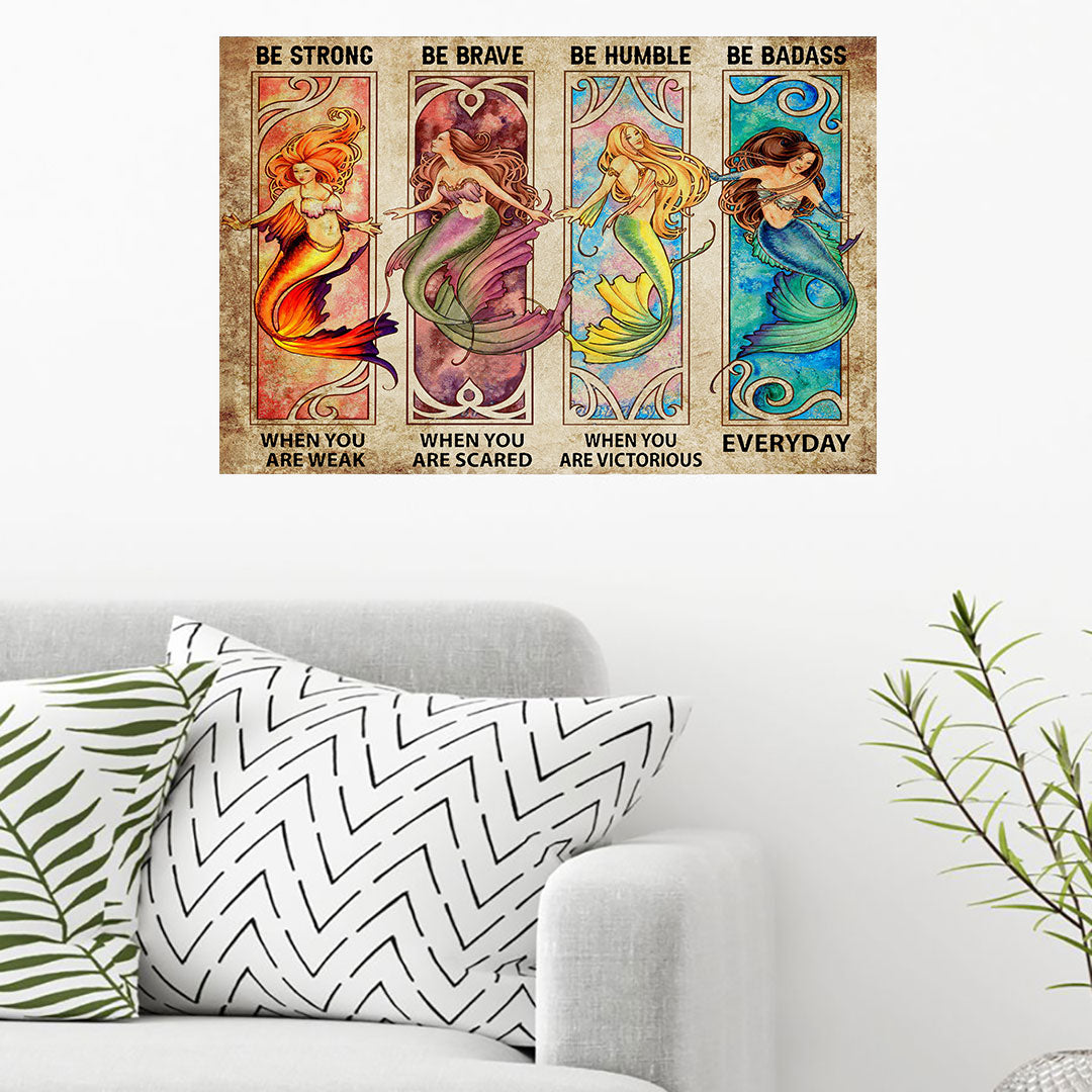 Be Strong - Mermaid Poster - Poster Art Design