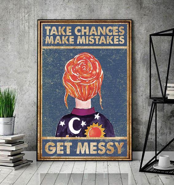 Take Chances – Make Mistakes – Get Messy Vertical Poster – MrDad Store