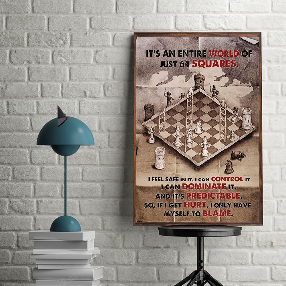It’s An Entire World Of Just 64 Squares Chess Poster – Posterveto
