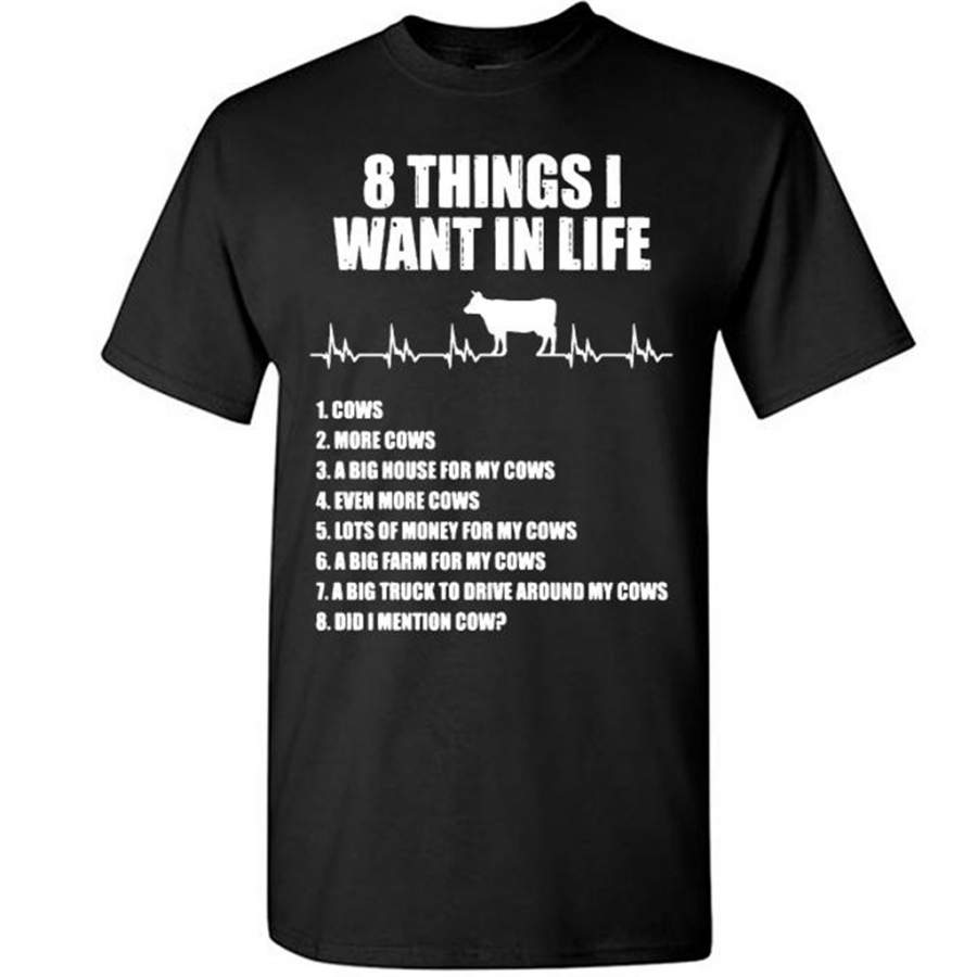 8 Things I Want In Life Cows, Cow Lover, Farmer Life – Gildan Short ...