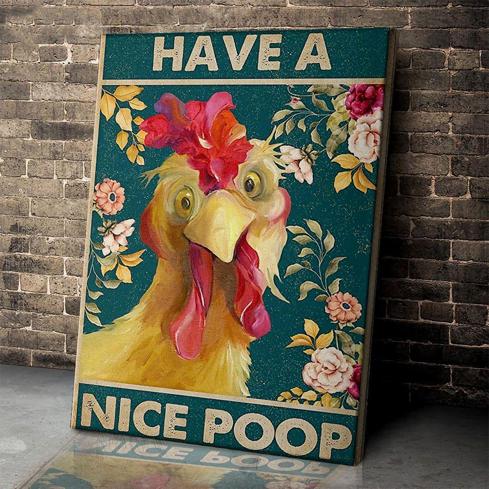 Have A Nice Poop Poster – Lady Chicken Canvas Home Décor Gifts For ...