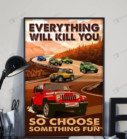 DIKM32109002-Je-ep-Everything will kill you so choosee something fun ...