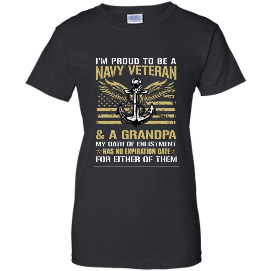 I’m Proud To Be A Navy Veteran And A Grandpa My Oath Of Enlistment Has ...