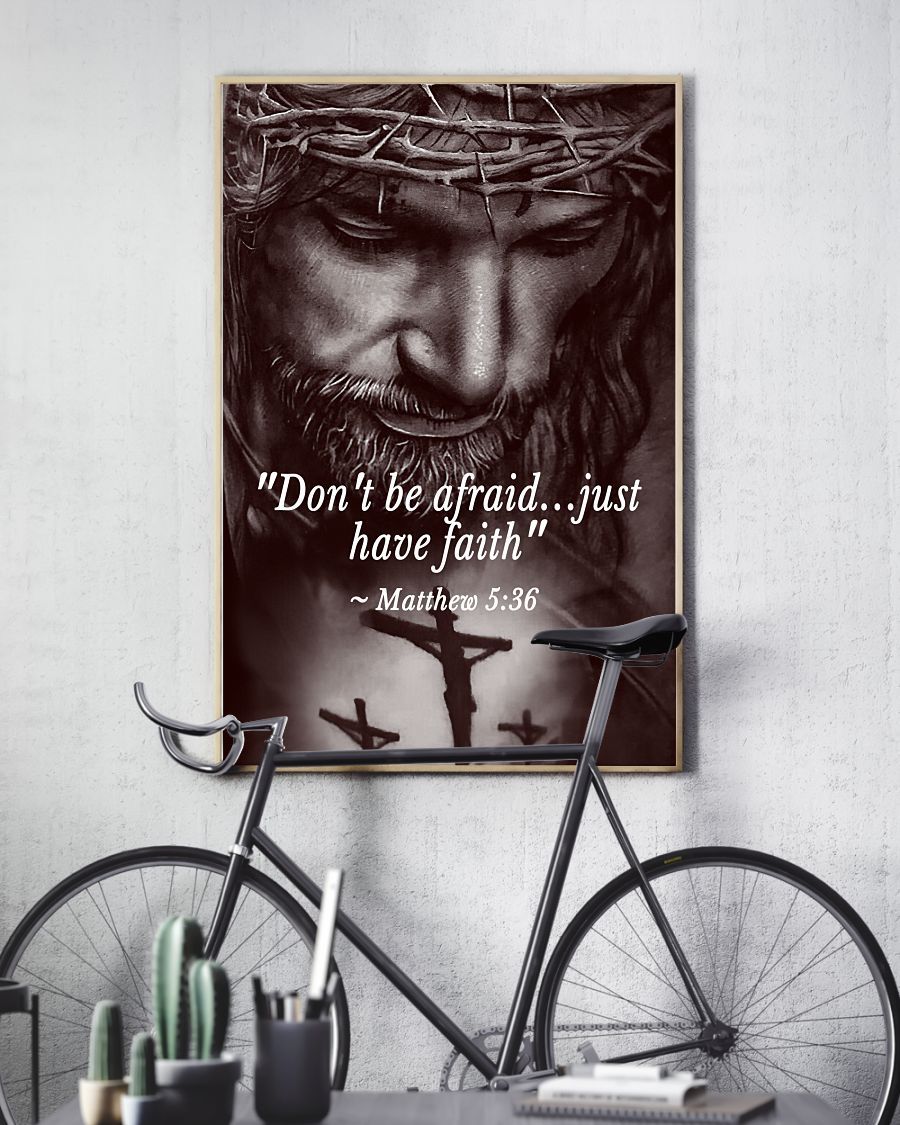 Don’t Be Afraid Just Have Faith Poster And Canvas, Wall Decor, Wall Art ...