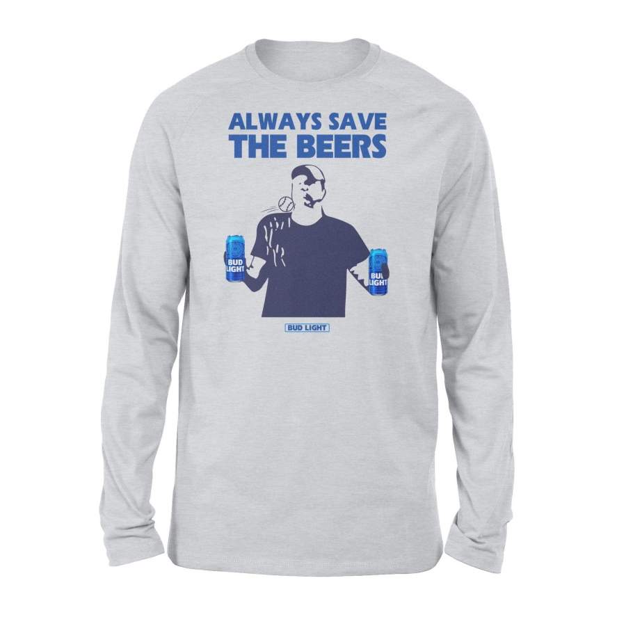 Always Save The Beers - Standard Long Sleeve Trending - Pinotee Store
