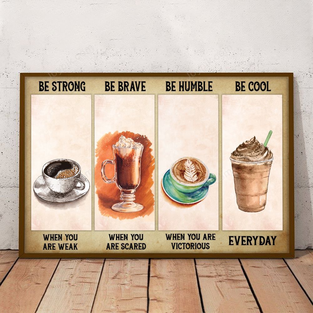 Be Strong With Coffee Poster – Posterveto