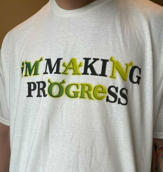 I’m Making Progress Shrek T-Shirt – Tiktok Teenager
